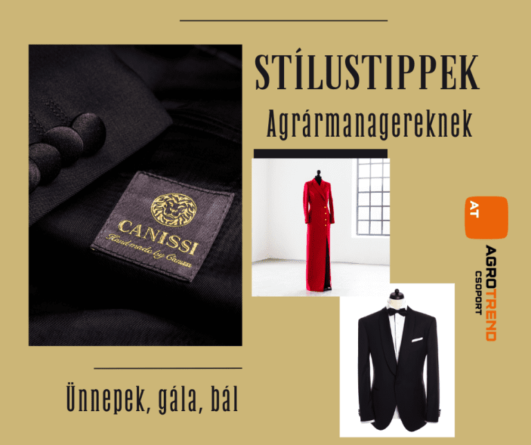 Ünnepi Stílustippek a Canissi Szabóságtól - Agrotrend